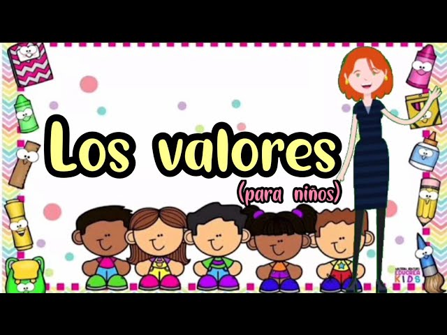 ¿Cuáles son los 4 valores más importantes? - We School